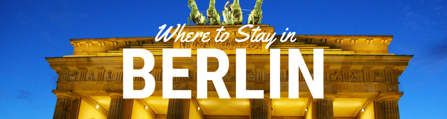 Where To Stay In Berlin Berlin s Coolest Neighborhoods where-to-stay-in-berlin-berlin-s-coolest-neighborhoods