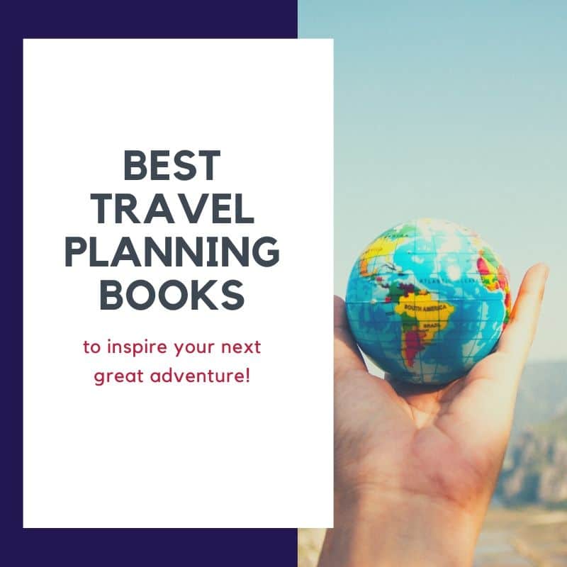 Travel Books to Plan your Next Adventure - Wandertooth Travel