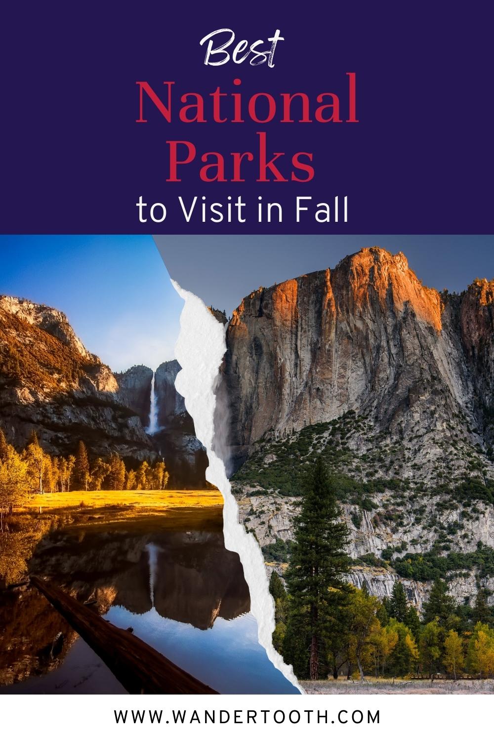 Best National Parks To Visit In Fall - Wandertooth Travel