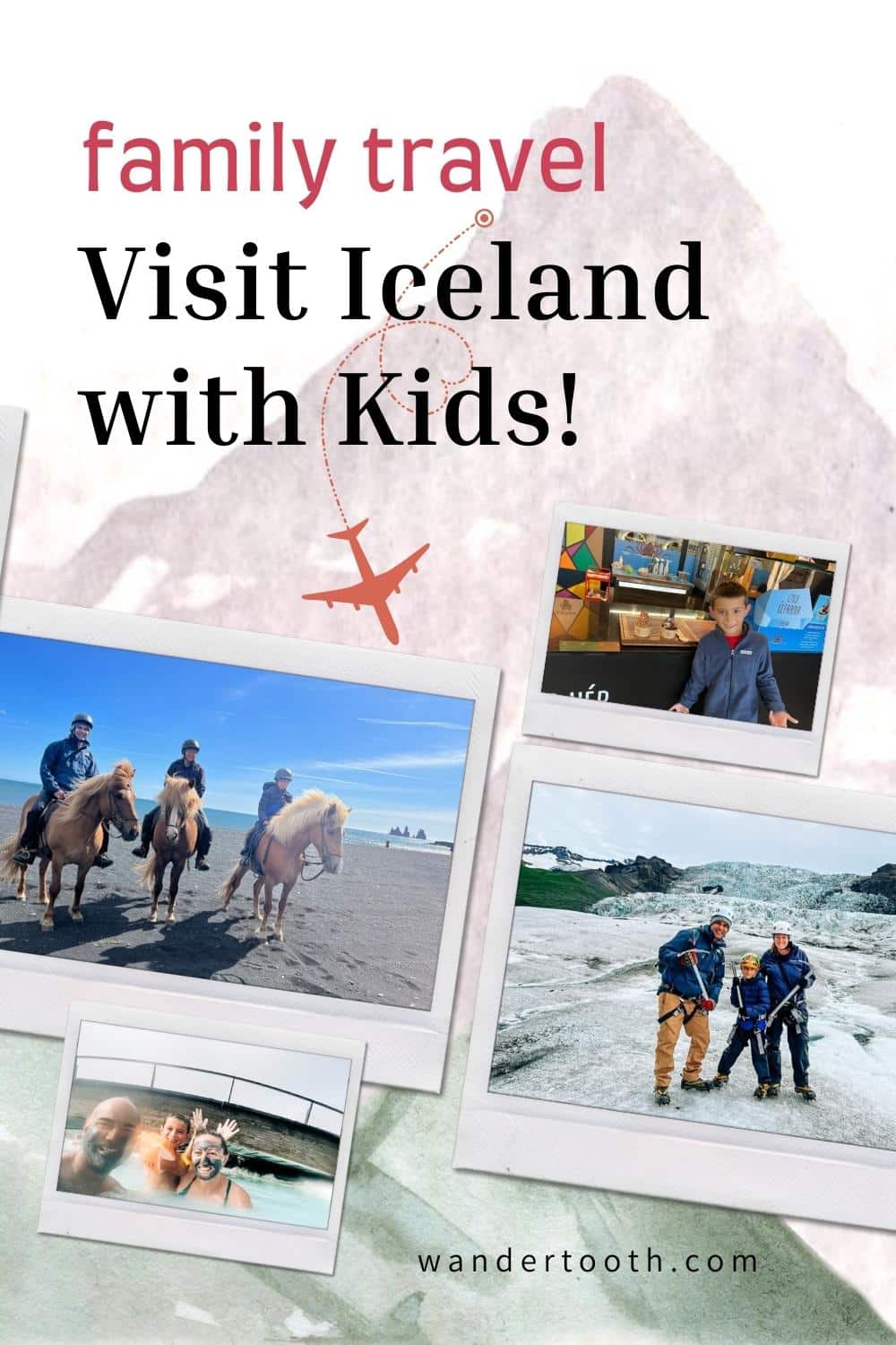 Iceland Family Vacation - Visit Iceland with Kids!