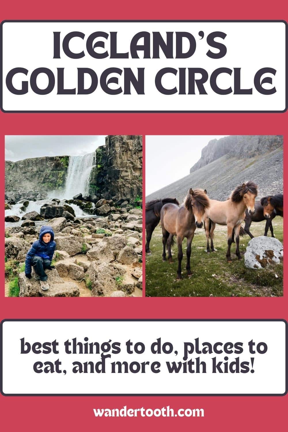 Iceland's Golden Circle (with Kids!) - Wandertooth Travel