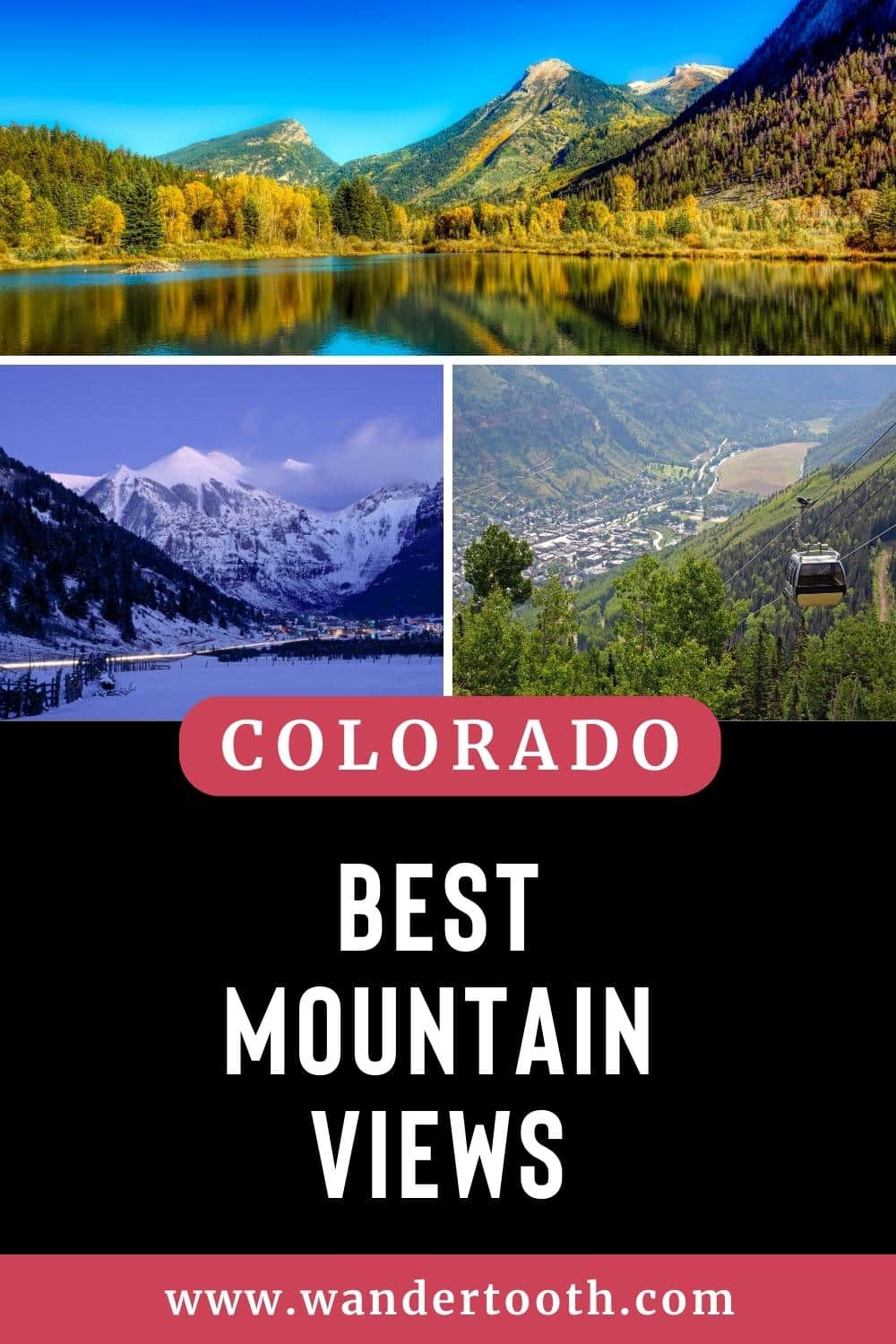 Colorado’s Most Outstanding Mountain Views - Wandertooth Travel