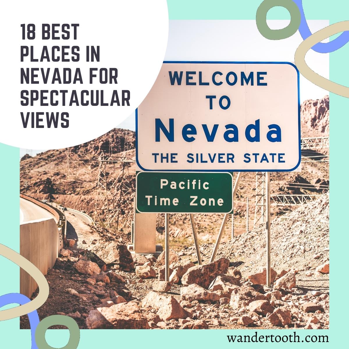18 Best Places in Nevada for Spectacular Views - Wandertooth Travel