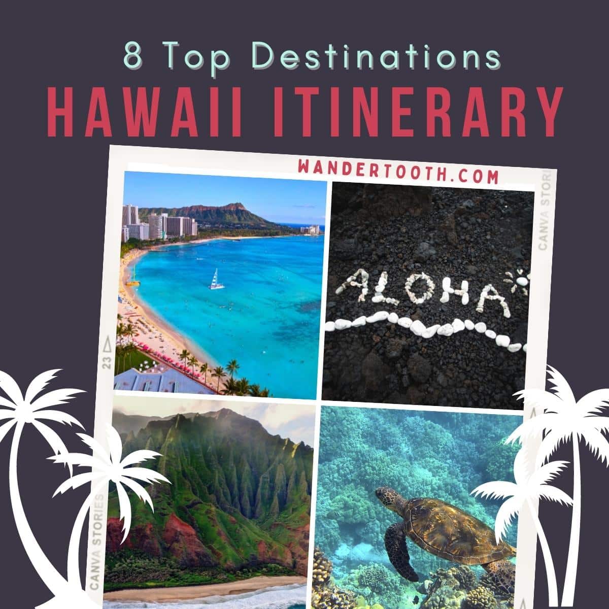 8 Top Destinations To Add To Your Hawaii Itinerary - Wandertooth Travel