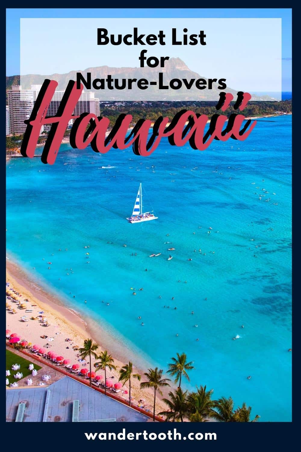 The Dream Hawaii Oahu Bucket List For Nature-Lovers - Wandertooth Travel