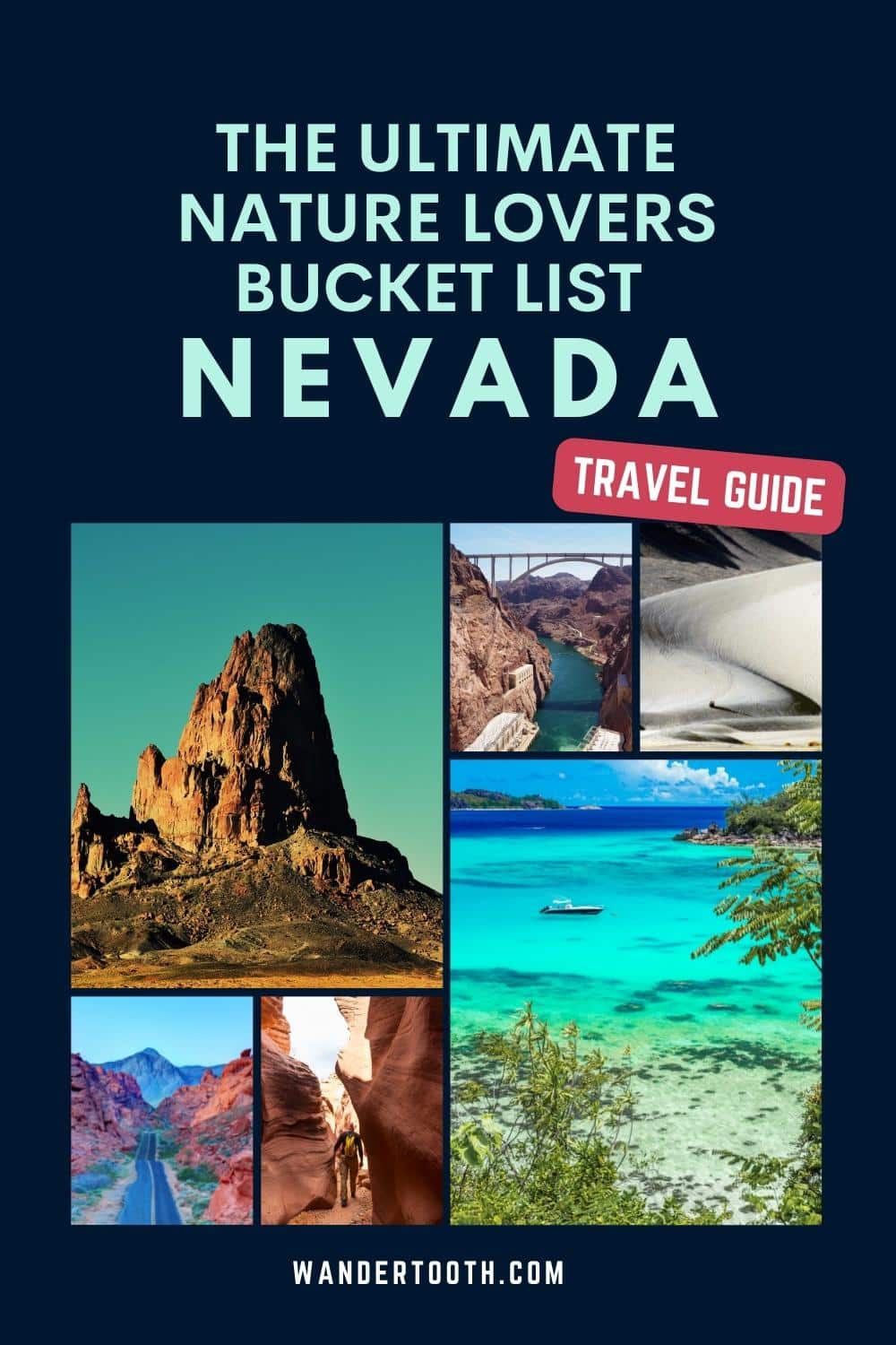 The Ultimate Nature Lovers Nevada Bucket List - Wandertooth Travel
