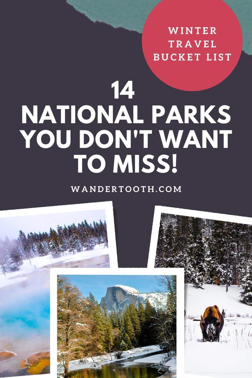 Winter Travel Bucket List: 14 National Parks You Don't Want To Miss ...