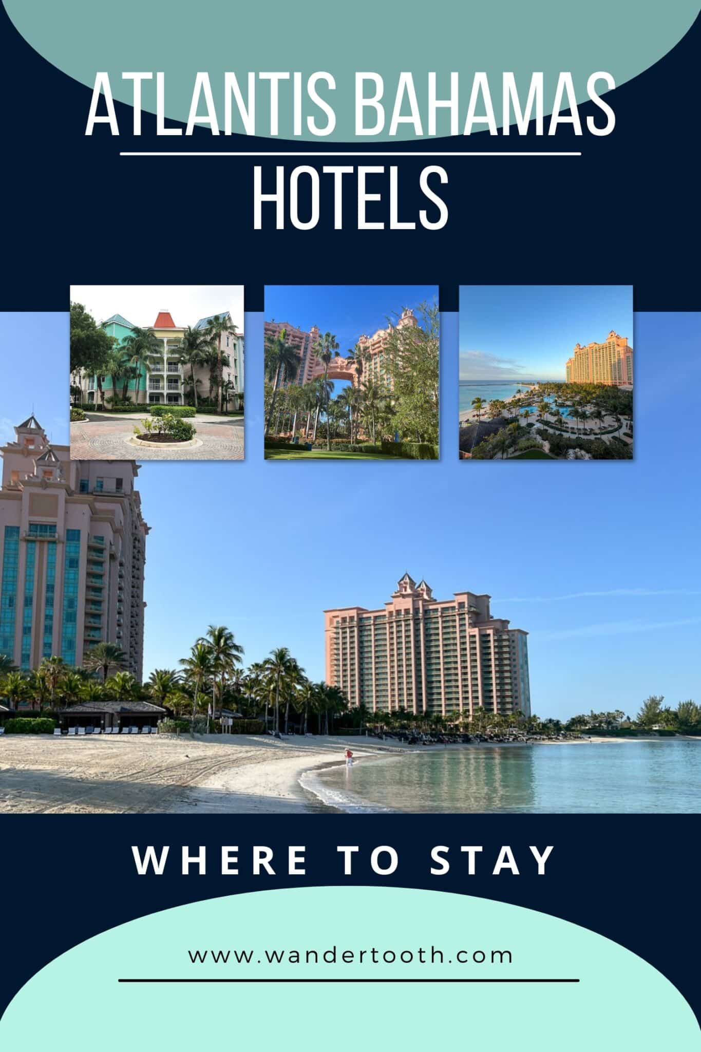 Which Atlantis Hotel Should You Choose? Here's all the options.